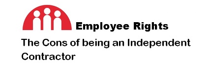 Independent Contractors are not Employees - Employee Rights - An ...